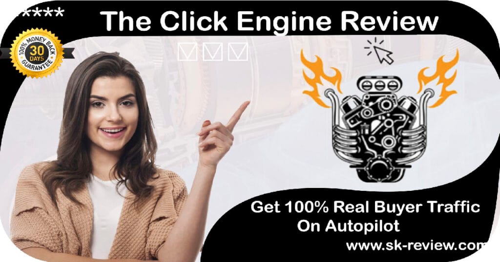 The Click Engine Review , 💠💸exposes 100% real Buyer Traffic.
